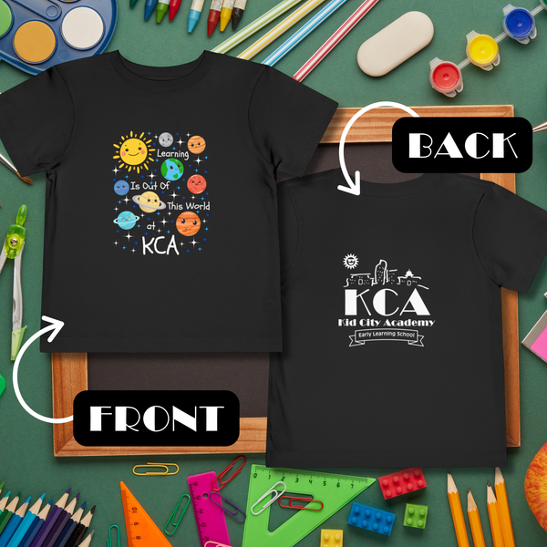 (Toddler) Learning Is Out of This World at KCA T-Shirt (Front/Back Pri – Kid City Academy